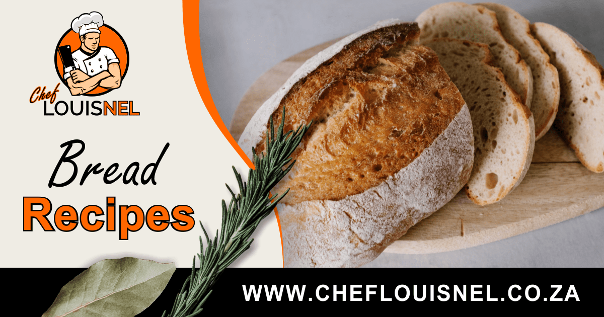 Bread Recipes 🍞 - Chef Louis Nel